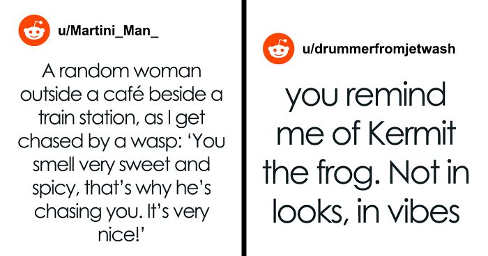 30 Of The Funniest And Weirdest Compliments Folks In This Online Group Got