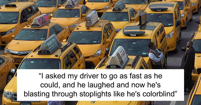 People Share Times They Met Some Bold Taxi Drivers And Here Are 20 Of ...