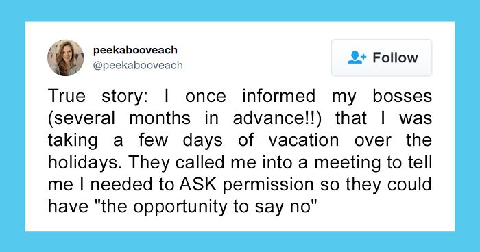 35 Times People Asked For Time Off At Work But Were Met With Awful ...