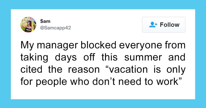35 Times People Asked For Time Off At Work But Were Met With Awful ...