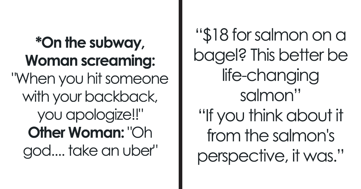 40 Hilarious Conversations That People Overheard In New York And ...