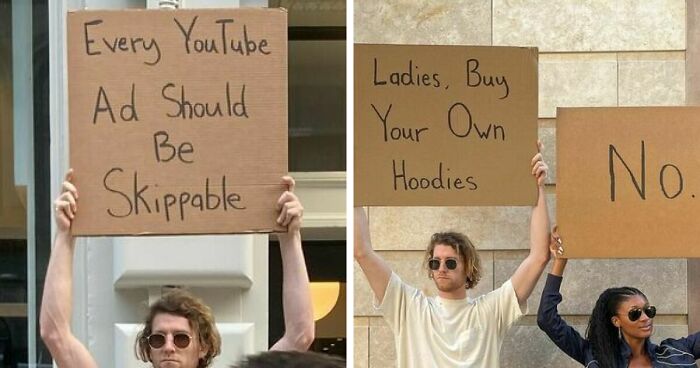 Dude Keeps Protesting Annoying Everyday Things With Funny Signs (30 New ...