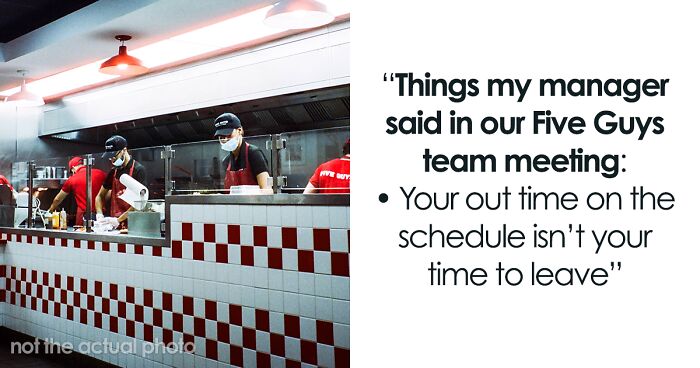 Employee Shares The Wildest Rules That The ‘Five Guys’ Manager Expects ...