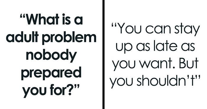 40 Adult Problems Nobody Prepared You For | Bored Panda