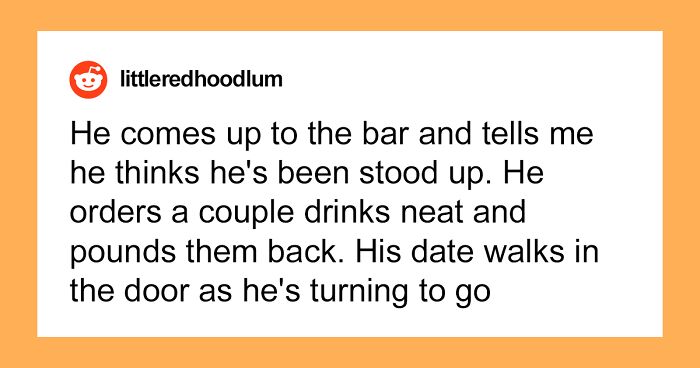 30 Of The Worst Dates Ever, As Per Servers Who Witnessed Them