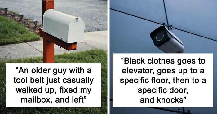 30 People Who Have Security Cameras Are Sharing The Worst Things They ...