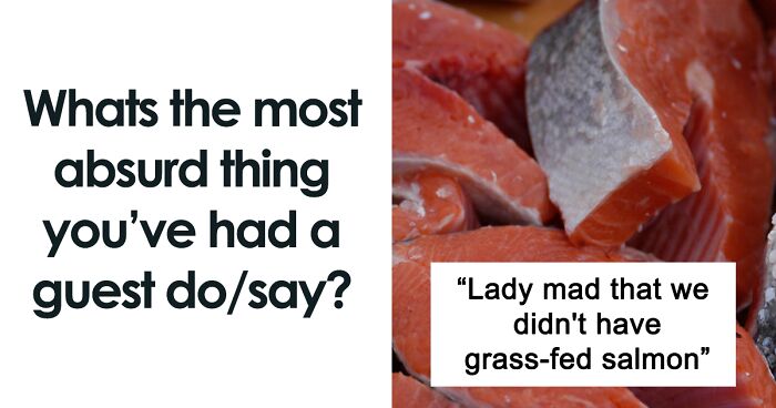 32 People Are Sharing Their Funniest Or Most Bizarre Customer ...