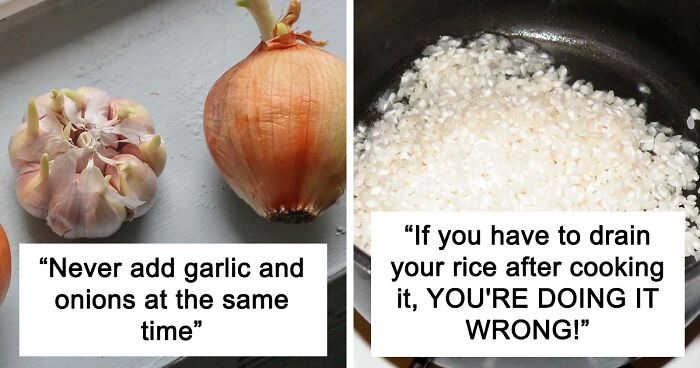 Chefs Are Sharing 30 Common Cooking Mistakes We Need To Avoid