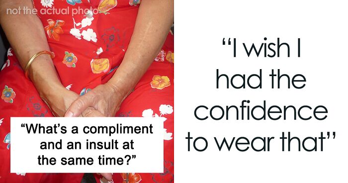 People Share What Insults Can Be Disguised As Compliments And Here’re ...