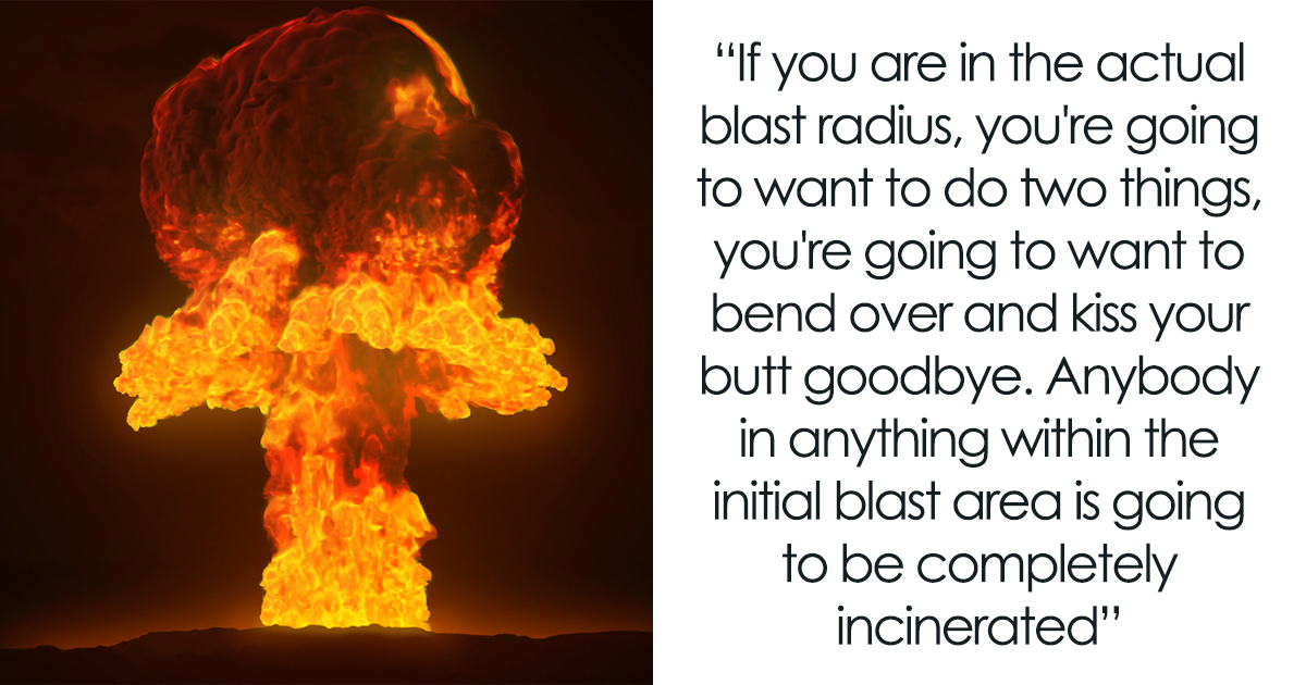 Guy Gives 8 Tips On What To Do In Case Of A Nuclear Explosion, Provided ...