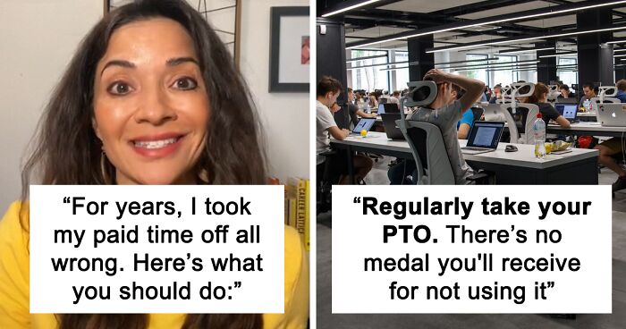Expert Says “For Years, I Took My Paid Time Off All Wrong” And Explains ...