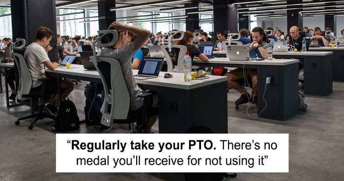 Expert Says “For Years, I Took My Paid Time Off All Wrong” And Explains ...