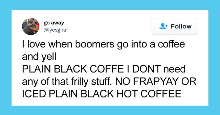 People Are Jokingly Tweeting Things They Love About Boomers And Here ...