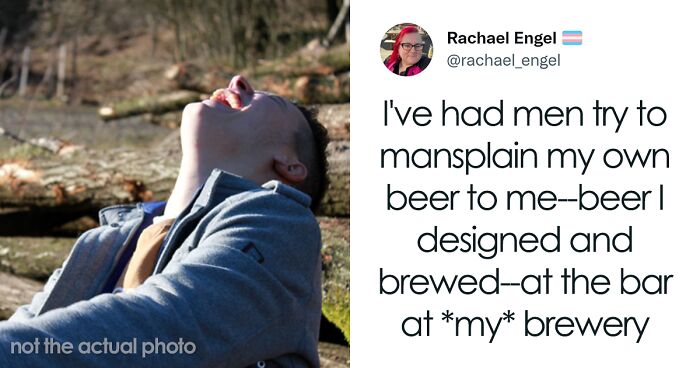 34 Times Guys Humiliated Themselves By Mansplaining Things To Skilled ...