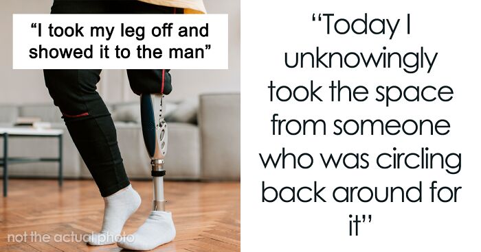 “I Took My Leg Off”: Woman Asks If She Was Wrong To Dramatically ...