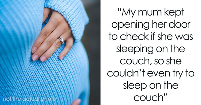 Guy Is Furious After His Mother Makes His Pregnant Girlfriend Sleep On The Floor And Keeps