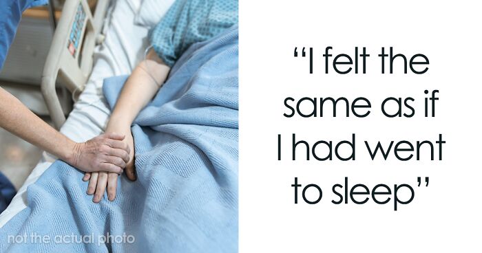 30 People Who Came Back To Life Share What Passing Away Feels Like