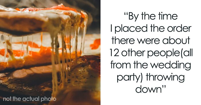 Groomsman Orders Some Pizzas During Vegetarian Wedding Because There ...
