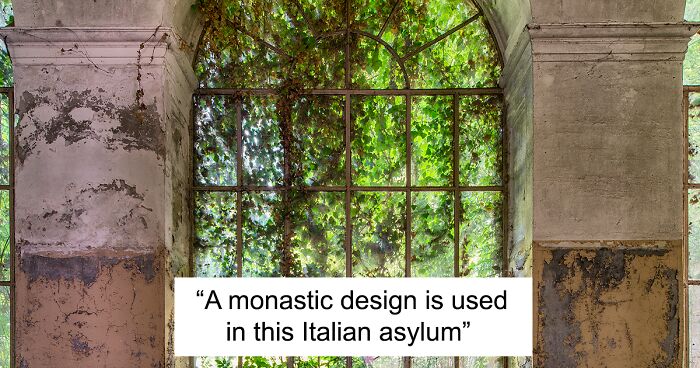 I Explored Abandoned Asylums To Capture What The Patients Would Have ...
