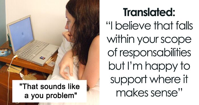 30 Translations From Blunt Insults And Angry Emails Into Professional ...