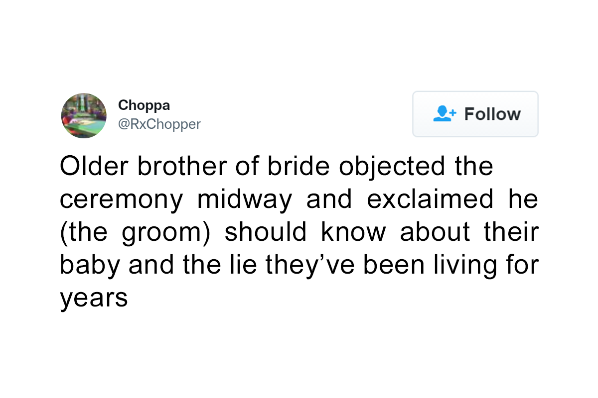 30 People Who Witnessed Wedding Objections Spill The Tea About What ...
