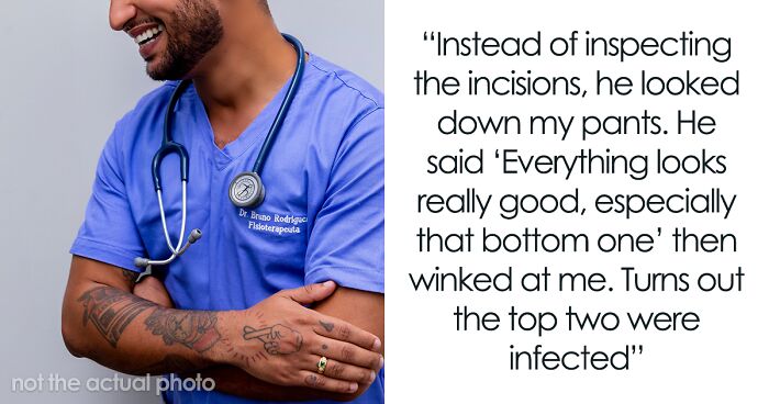 50 People Share The Most Unprofessional And Disgusting Things A Doctor ...