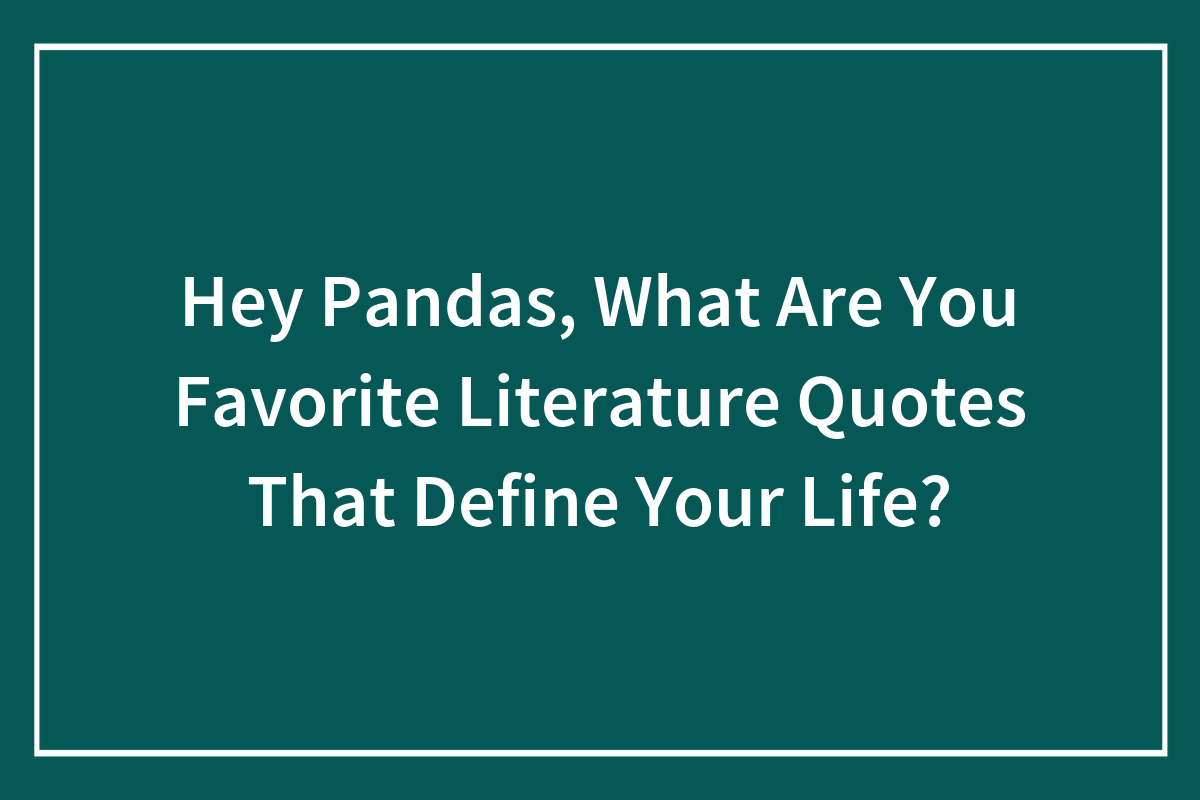 Literature Quotes About Life