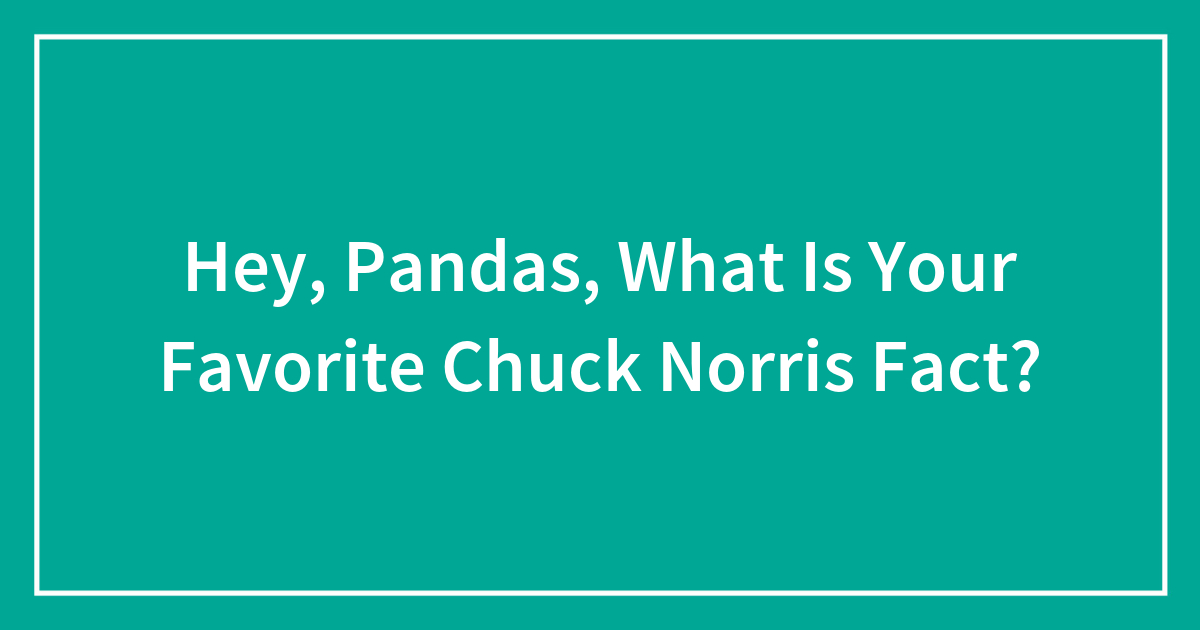Chuck Norris Facts 2022