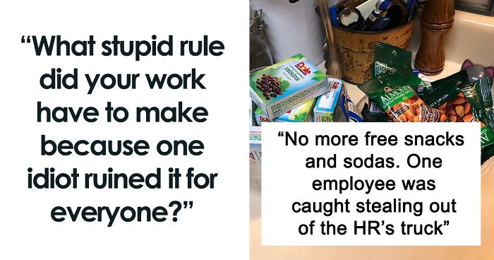 Person Started A Thread Of People Sharing Dumb Rules They Have At Work ...
