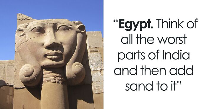 30 Disappointed Tourists Share Their Underwhelming Travel Experiences ...