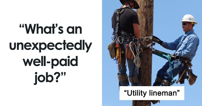 30 People Share What Great-Paying Jobs Are Often Overlooked