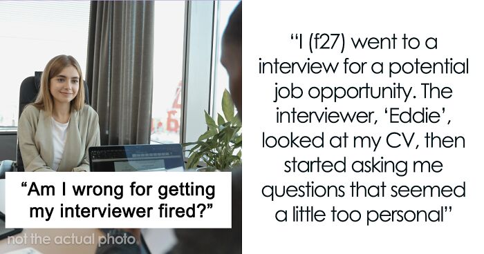 Woman Gets A Creepy Interviewer Fired For Asking “Legit” Personal ...
