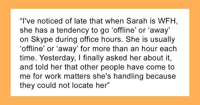 Boss Believes That Employee Is Not Doing Her Duties While Working From ...