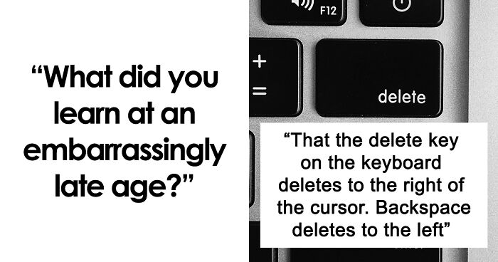 35 Of The Most Obvious Things People Have Only Just Realized And Shared ...