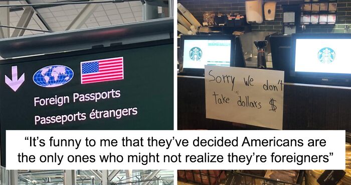 People Frustrated With American Tourists Share 22 Stories About Them ...
