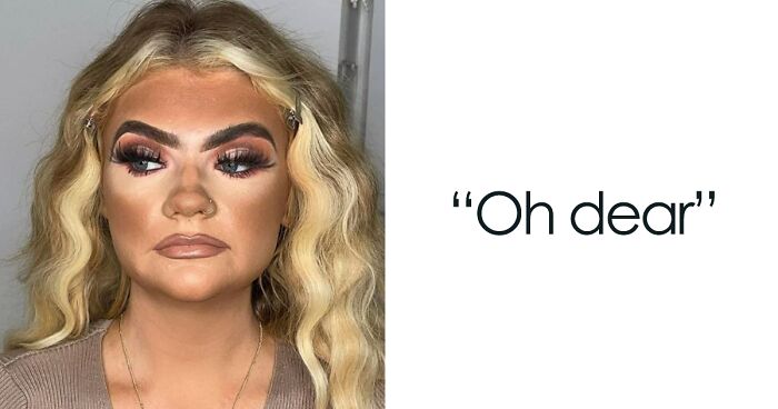49 Times Makeup Artists Messed Up And The Clients Had To “Wear” Their ...