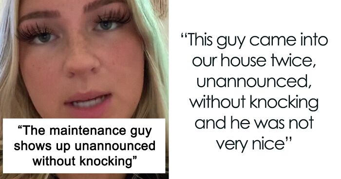 Woman Confronts Maintenance Guy For Repeatedly Entering Her House ...