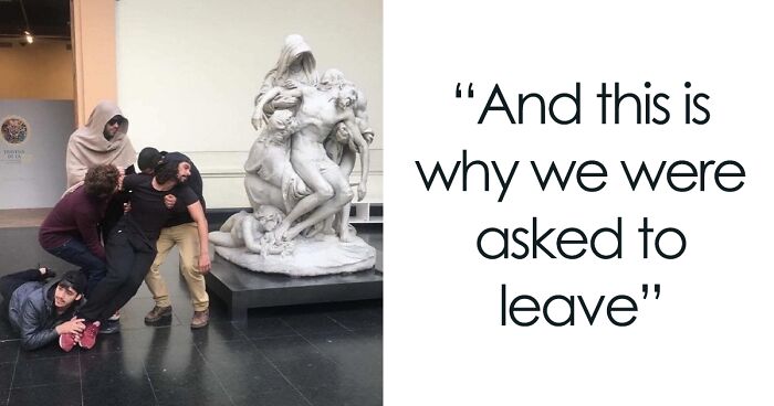“And This Is Why We Were Asked To Leave”: 40 Times People Took Their ...