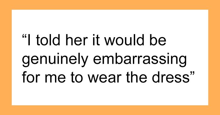“It Would Be Genuinely Embarrassing For Me To Wear The Dress”: Bride ...