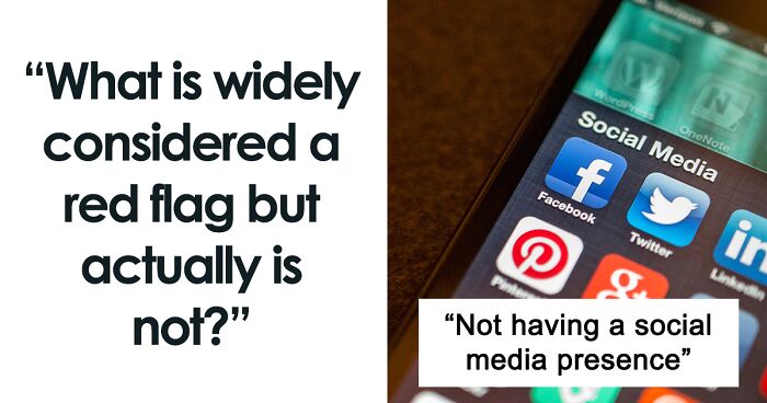 35 Behaviors That Were Turned Into Red Flags But Actually Don’t Mean ...