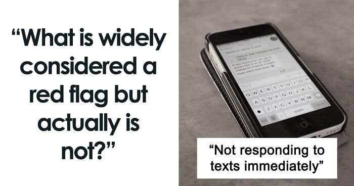 35 Behaviors That Were Turned Into Red Flags But Actually Don’t Mean ...