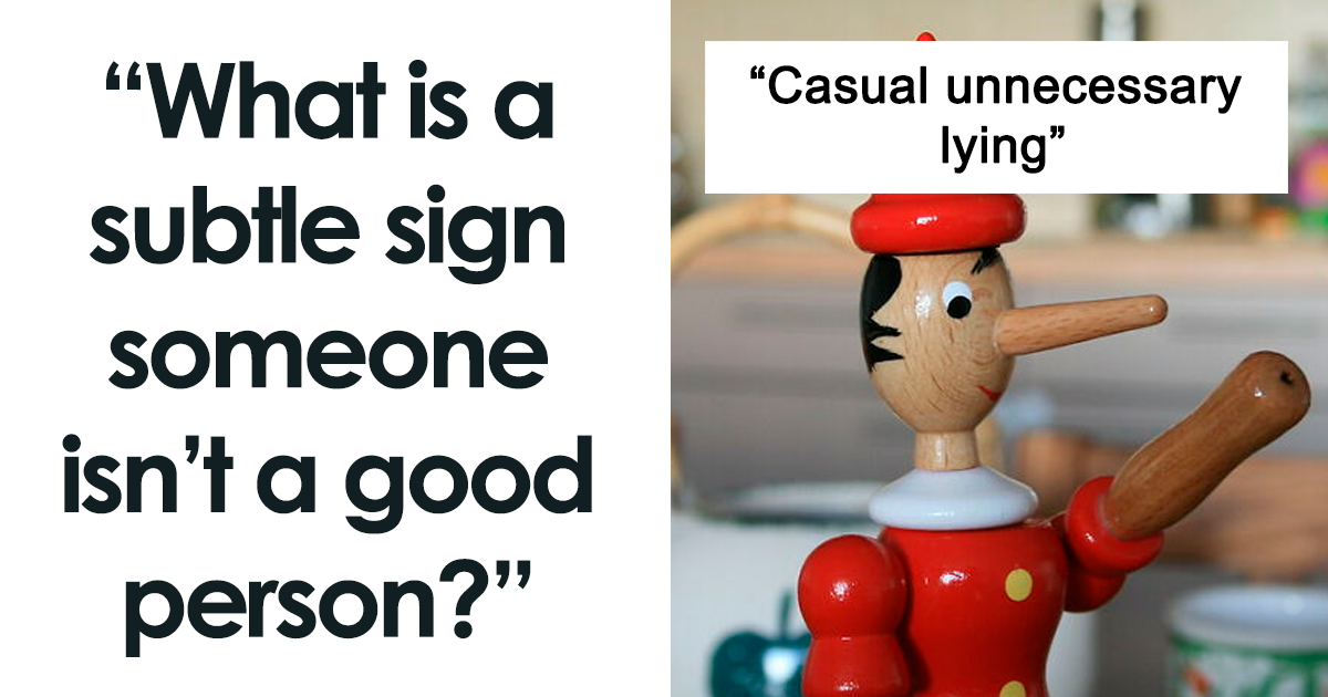 30 Not-That-Obvious Signs That Show That Someone Isn’t A Good Person ...