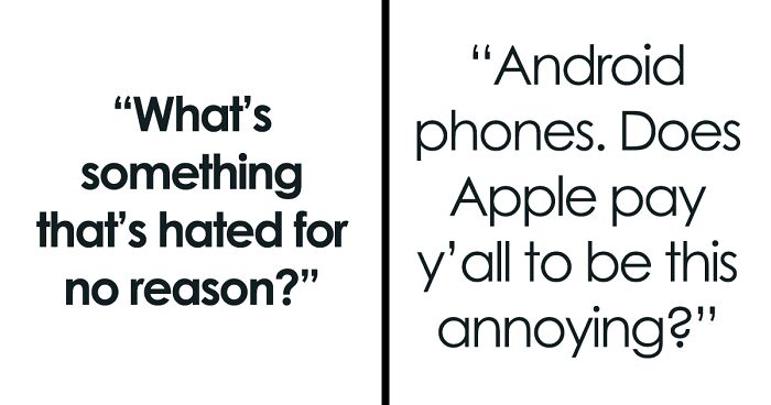 30 Things That Are Pretty Much Universally Hated By Most People For No ...