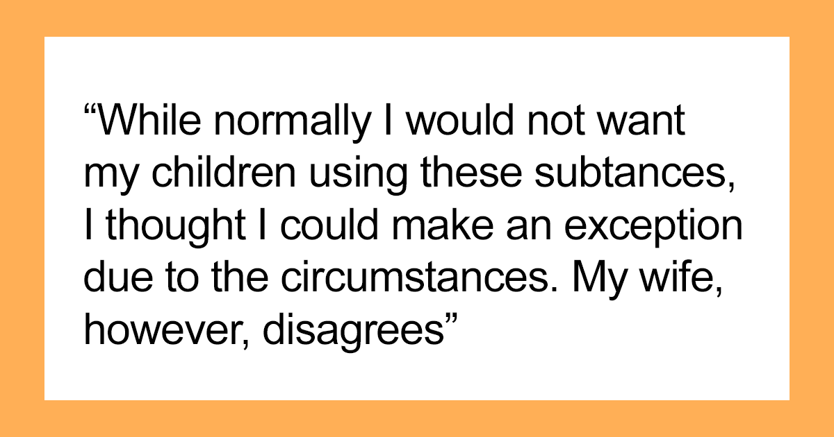 Mom Doesnt Want Her 16 Yo Daughter To Drink And Smoke But Dad 5295