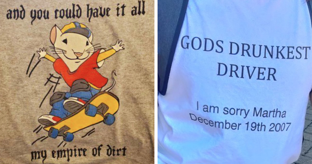 50 Ridiculous, Bizarre, And Downright Cursed Shirts People Actually ...