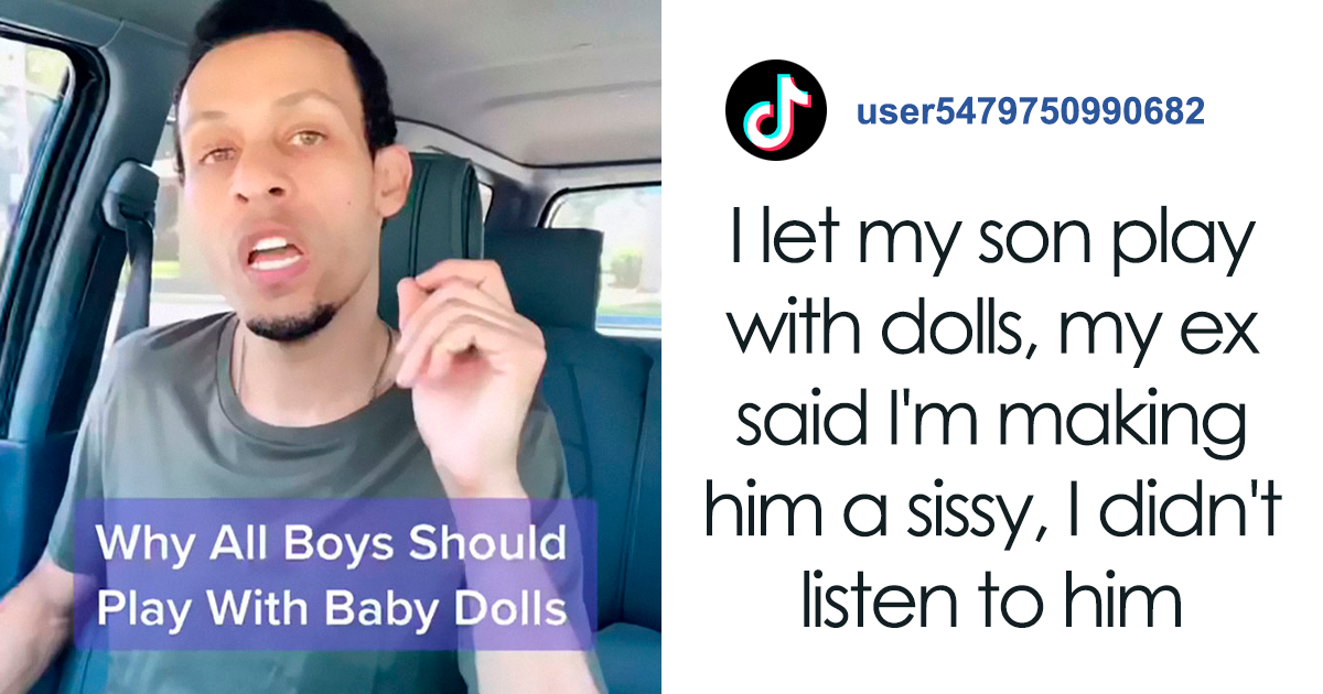 Guy Perfectly Sums Up Why You Should Let Your Son Play With Dolls ...