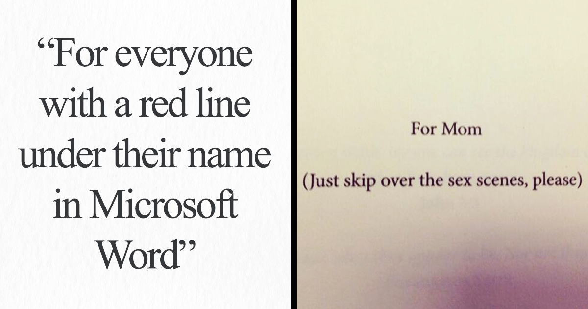 40 Examples Of Writers Leaving Fun And Unique Surprises “Dedicated To ...
