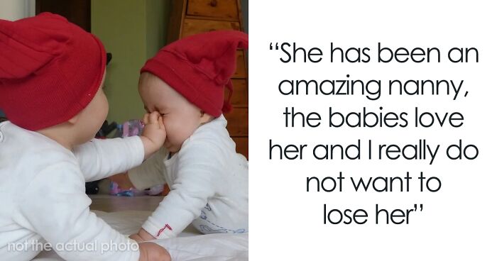 Mom Is Embarrassed After Nanny Quits Because She “Couldn’t Be Around My ...
