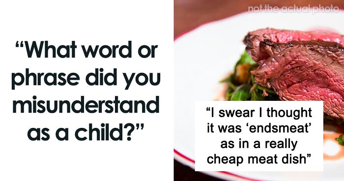 40 Adults Share What They Totally Misunderstood As Children, And It ...