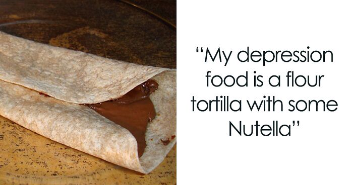 “What Is Your Favorite Meal Or Snack That No One Understands?”: 30 ...